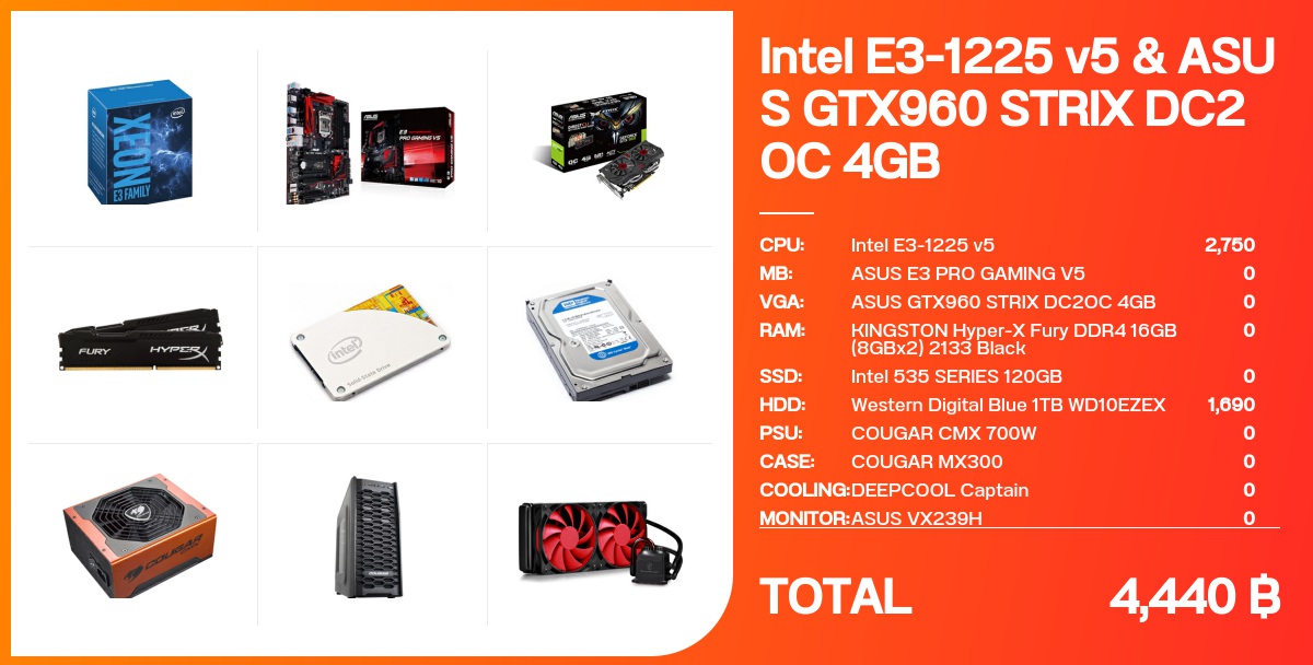 Intel E3-1225 v5 & ASUS GTX960 STRIX DC2OC 4GB - จัดสเปค - Notebookspec