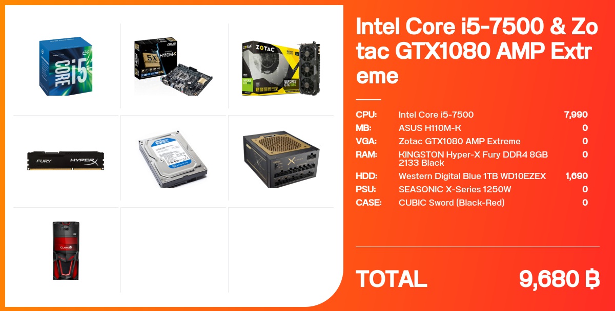 Intel Core i5-7500 & Zotac GTX1080 AMP Extreme - จัดสเปค - Notebookspec