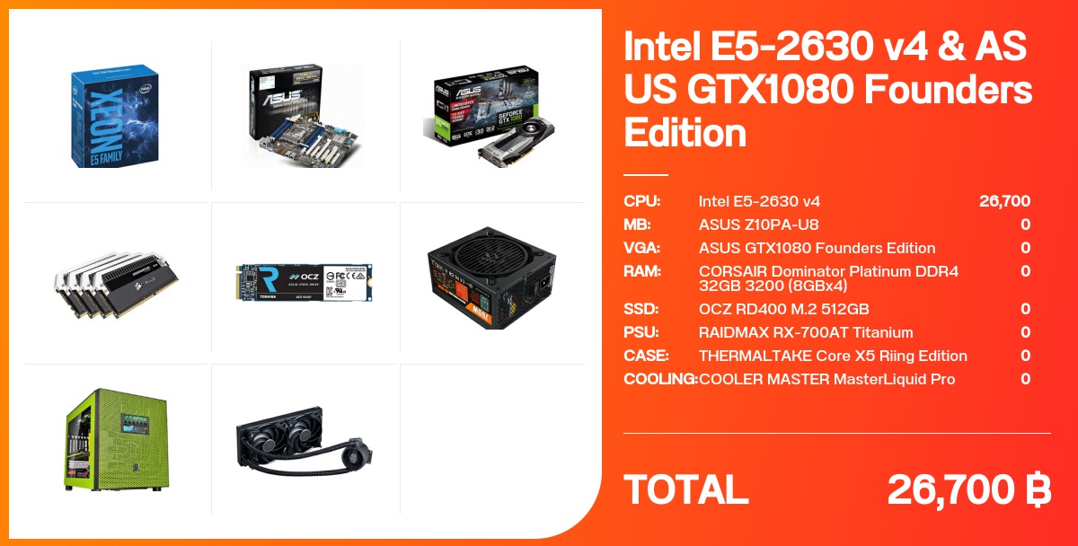 Intel E5-2630 v4 & ASUS GTX1080 Founders Edition - จัดสเปค - Notebookspec