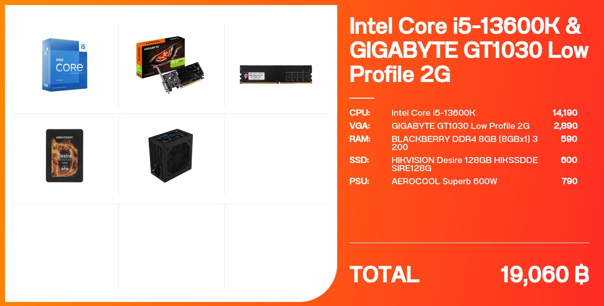 Intel Core i5-13600K & GIGABYTE GT1030 Low Profile 2G - จัดสเปค - Notebookspec