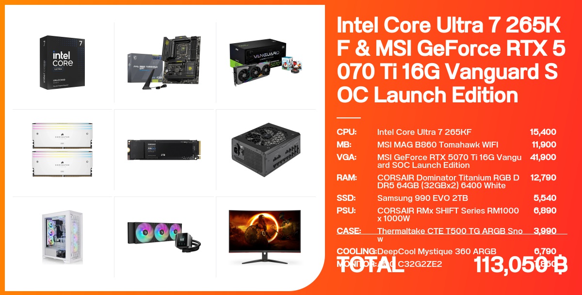 Intel Core Ultra 7 265KF & MSI GeForce RTX 5070 Ti 16G Vanguard SOC Launch Edition - จัดสเปค ...