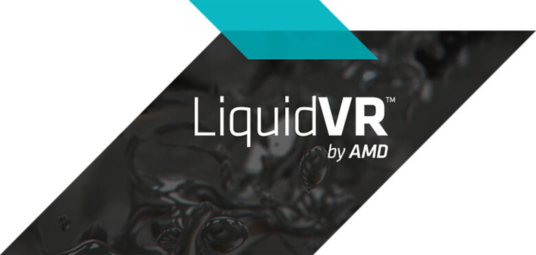 AMD LiquidVR เทคโนโลยี Virtual Reality รุ่นใหม่ล่าสุด - Notebookspec