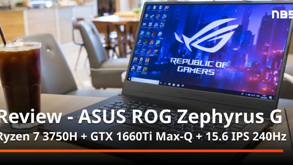 Review – ASUS ROG Zephyrus G GA502 สเปก Ryzen 7 3750H + GTX 1660Ti Max ...
